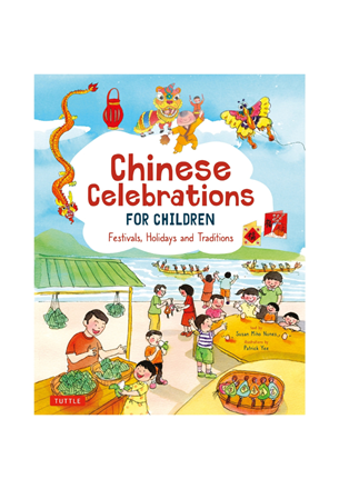 Bright Brands. Tuttle - Chinese Celebrations for Children